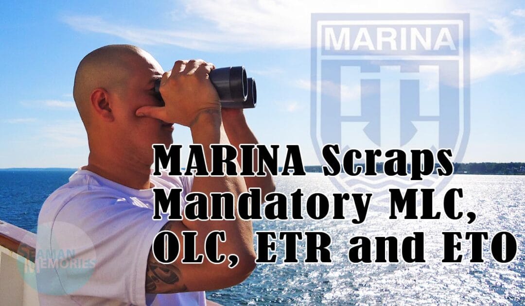 MARINA Scraps Mandatory MLC, OLC, ETR, and ETO - a Huge Win for ...